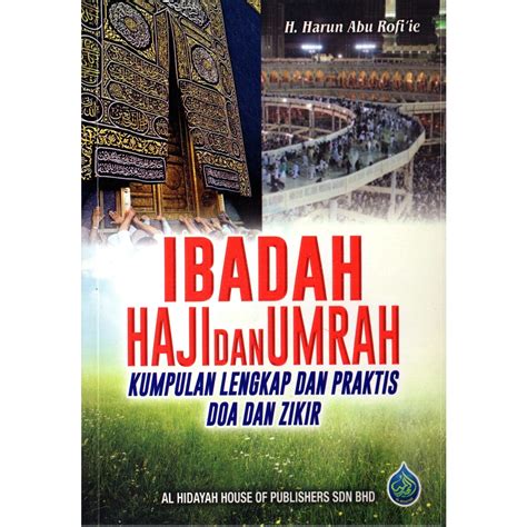 Buku Ibadah Haji Dan Umrah Kump Lengkap Dan Praktis Doa Dan Zikir