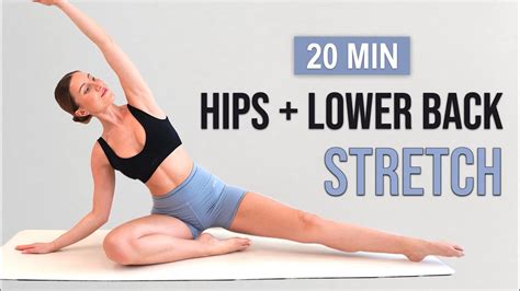 20 Min Yoga Stretch For Tight Hips Lower Back Pain Release No