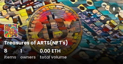 Treasures Of ARTS NFT S Collection OpenSea