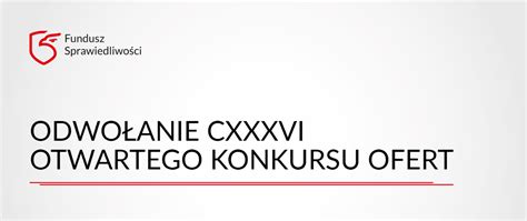 Informacja o odwołaniu CXXXVI otwartego konkursu ofert Ministerstwo