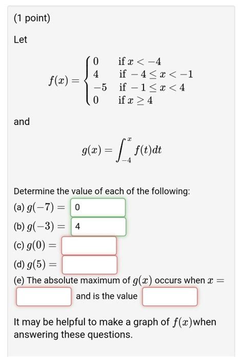 solved 1 point let f x 0 if x 4 and g x f t dt
