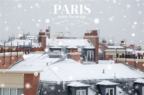 Paris Sous La Neige Et Si On Se Promenait Beautiful Paris Paris