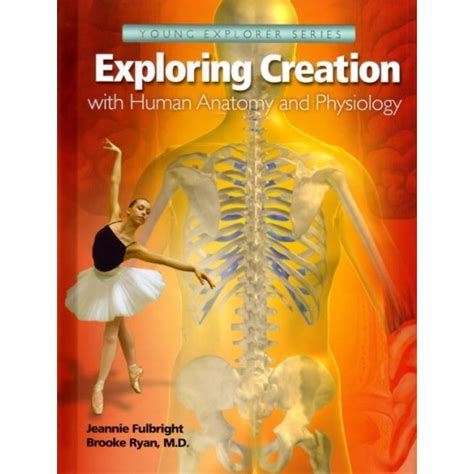 Exploring Creation With Human Anatomy And Physiology