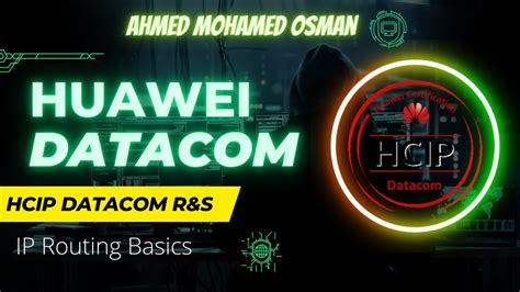 02 IP Routing Basics HCIP Datacom Advanced Routing And Switching