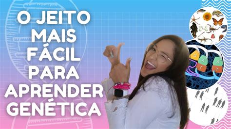 O JEITO MAIS SIMPLES E PRÁTICO PARA SE APRENDER GENÉTICA Atividades