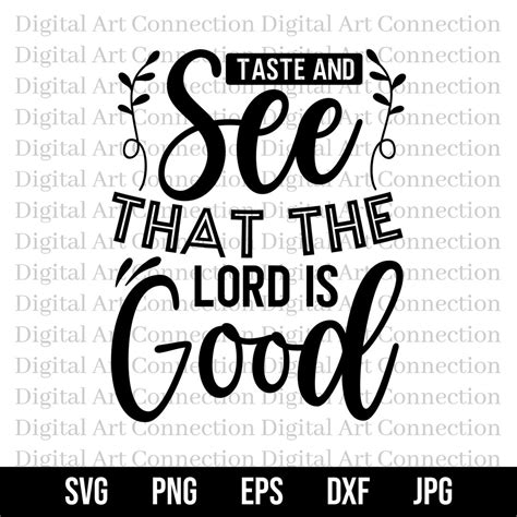 Taste See That The Lord Is Good SVG Taste And See SVG The Lord Is