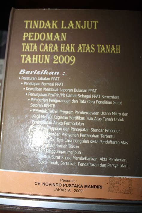 Tindak Lanjut Pedoman Tata Cara Hak Atas Tanah Tahun 2009