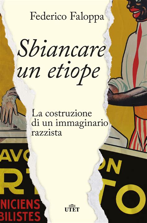 Federico Faloppa Sbiancare Un Etiope Il Posto Delle Parole