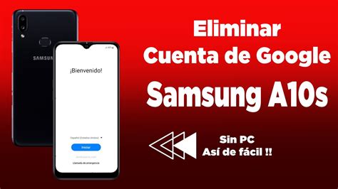 ELIMINAR CUENTA DE GOOGLE SAMSUNG GALAXY A10S SIN PC QUITAR FRP SM A107