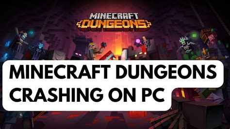 How To Fix Minecraft Dungeons Crashing On PC YouTube