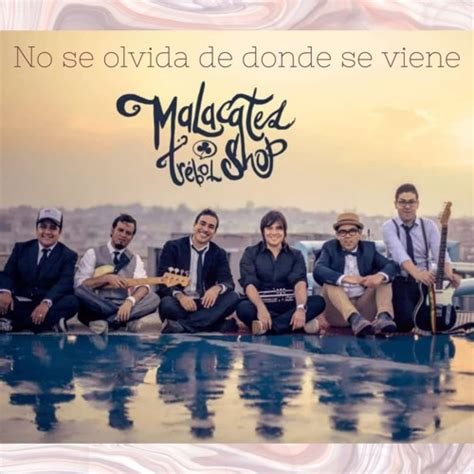 Stream No Se Olvida de Donde Se Viene by Malacates Trébol Shop Listen