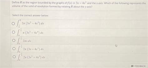 solved define r as the region bounded by the graphs of
