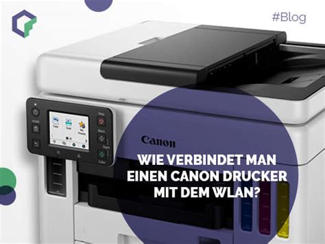 Wie Verbindet Man Einen Canon Drucker Mit Dem WLAN FairToner De