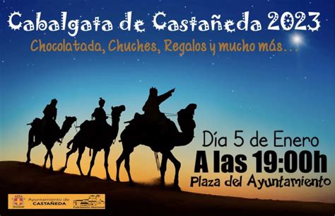 Cabalgata de Reyes 2023 Castañeda Miplanhoy qué hacer hoy en