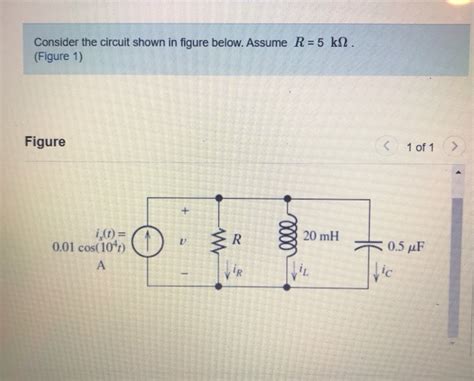Solved Consider The Circuit Shown In Figure Below Assume R Chegg