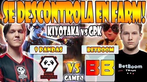 BETBOOM VS 9 PANDAS BO3 GAME 2 RAMZES KIYOTAKA VS NIGHTFALL GPK
