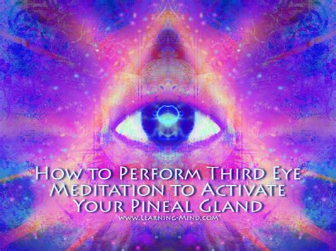 How To Perform Third Eye Meditation To Activate Your Pineal Gland