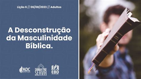 Ebd Li O Adultos A Desconstru O Da Masculinidade Bibl Ca