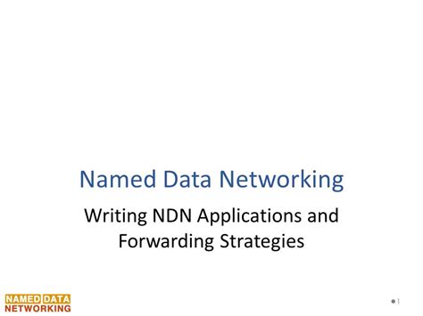 named data networking writing ndn applications and forwarding strategies ppt download