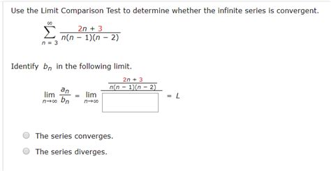 Solved Use The Limit Comparison Test To Determine Whether Chegg