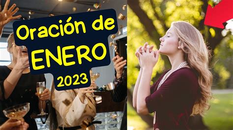 ORACIÓN PARA EL MES DE ENERO 2023 oración PODEROSA para iniciar el