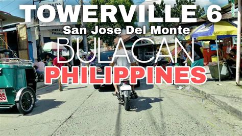 TOWERVILLE 6 SAN JOSE DEL MONTE BULACAN YouTube