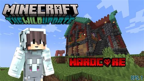 Minecraft 1 19 Hardcore Eps 1 Banyak Hal Terjadi Di Episode Awal YouTube