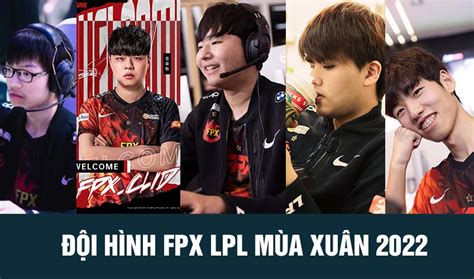 Nhận định kèo Esport LOL FunPlus Phoenix vs Bilibili Gaming LPL 2022