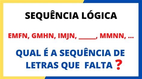 QUAL A LÓGICA DESSA SEQUÊNCIA DE LETRAS QUESTÃO DE CONCURSO DE