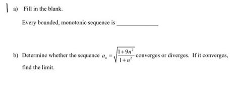 solved a fill in the blank every bounded monotonic