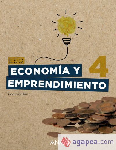 ECONOMIA Y EMPRENDIMIENTO 4 9788414338865 ANAYA EDUCACION