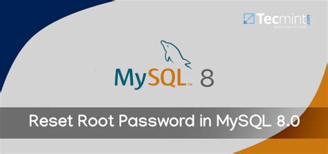 How To Reset Root Password In MySQL 8 0
