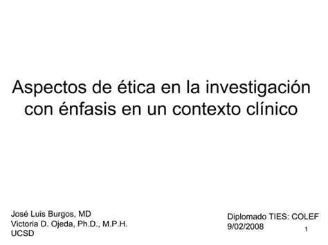 PPT Aspectos De Tica En La Investigaci N Con Nfasis En Un Contexto Cl