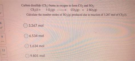 Solved Carbon Disulfide CS2 Burns In Oxygen To Form CO Chegg