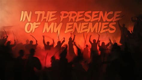 In The Presence Of My Enemies Santa Maria Foursquare Church