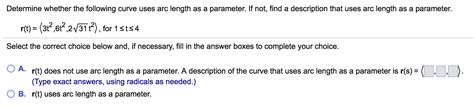 solved determine whether the following curve uses arc length