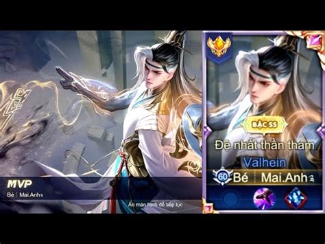Một Ngày Trải Nghiệm Skin Mới Valhein Đệ Nhất Thần Thám Phi Tiêu Mạnh