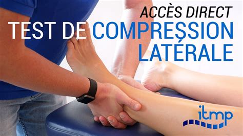 Test de Compression Latérale pour rechercher une fracture ou une