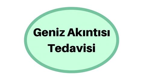 Geniz Akıntısı Neden Olur Belirtileri Neler Geniz Akıntısına Ne İyi