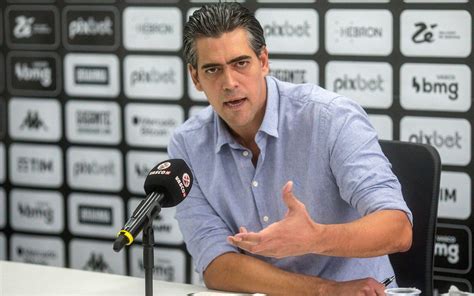 Vasco Define Mais Uma Caracter Stica Para Novos Refor Os Paulo Bracks