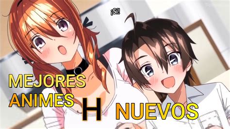 Top Mejores Animes H Nuevos Youtube
