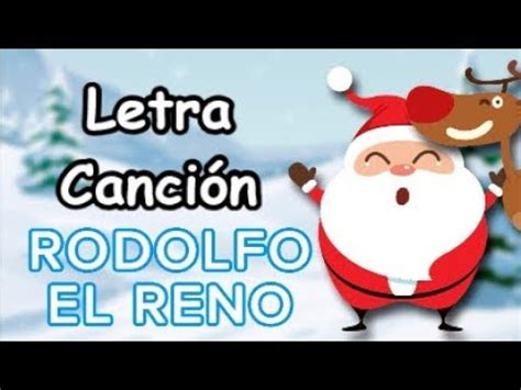 Rodolfo el Reno Canción Navidad Villancico Letra Mejor versión YouTube