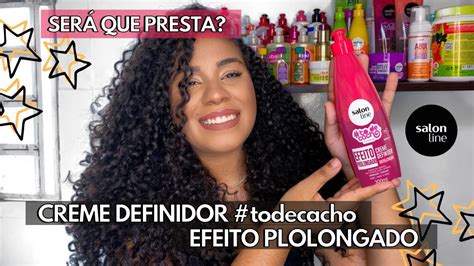 Testei O CREME DEFINIDOR Todecacho EFEITO PROLONGADO Da SALON LINE