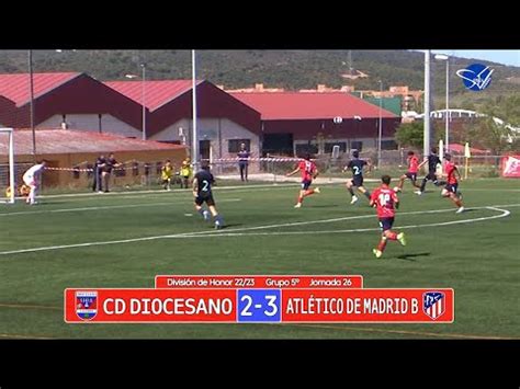 Resumen CD Diocesano Atlético de Madrid División de Honor Gr 5 22