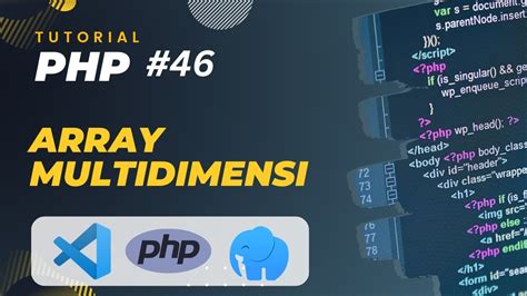 php tutorial 46 array multidimensi youtube