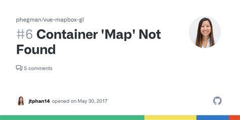 container map not found · issue 6 · phegman vue mapbox gl · github