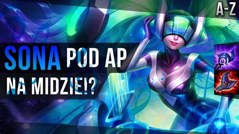 KARTOFLE W DRUŻYNIE AP SONA MID League of Legends YouTube
