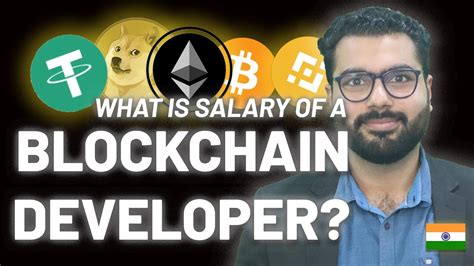 Salary Of A Blockchain Developer Explained Understand The Salary Of