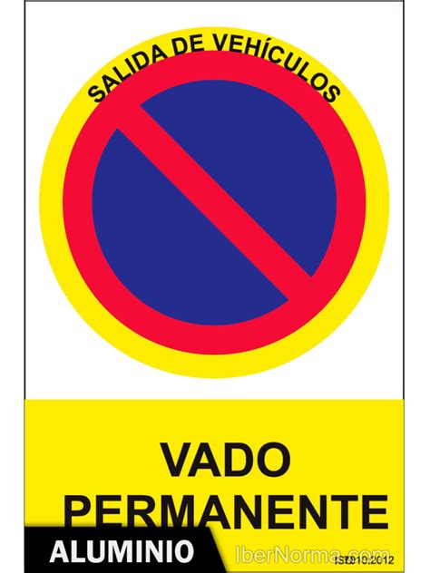 Señal Aluminio Vado permanente NMZ Normaluz