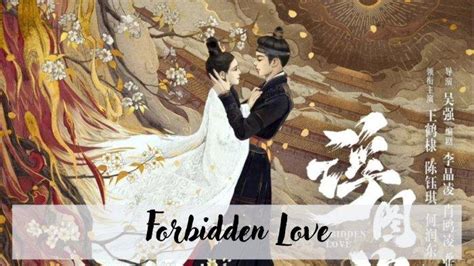 Sinopsis Dan Link Nonton Forbidden Love 2022 Drama China IQIYI